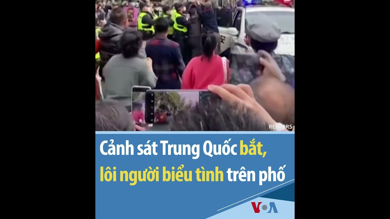Cảnh sát Trung Quốc bắt, lôi người biểu tình trên phố | VOA Tiếng Việt ...